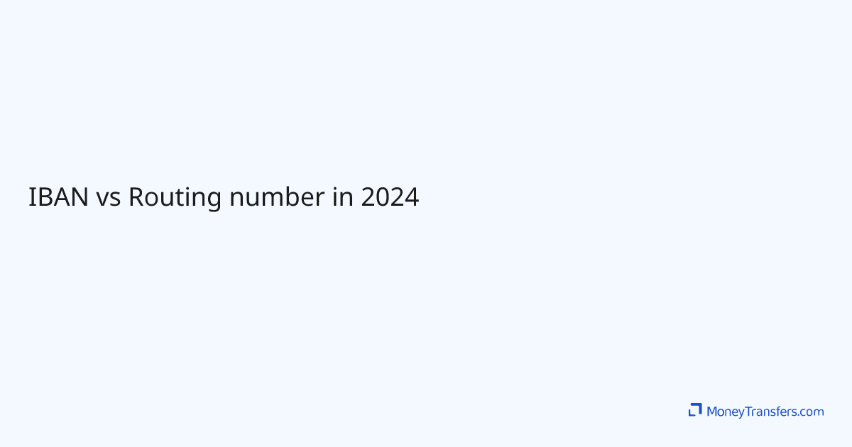 IBAN vs Routing number in 2024